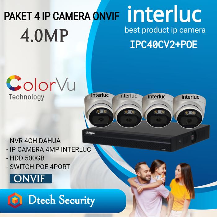 Jual PAKET 4CH IP CAMERA 4MP COLORVU INTERLUC IPC40CV2+POE TINGGAL ...