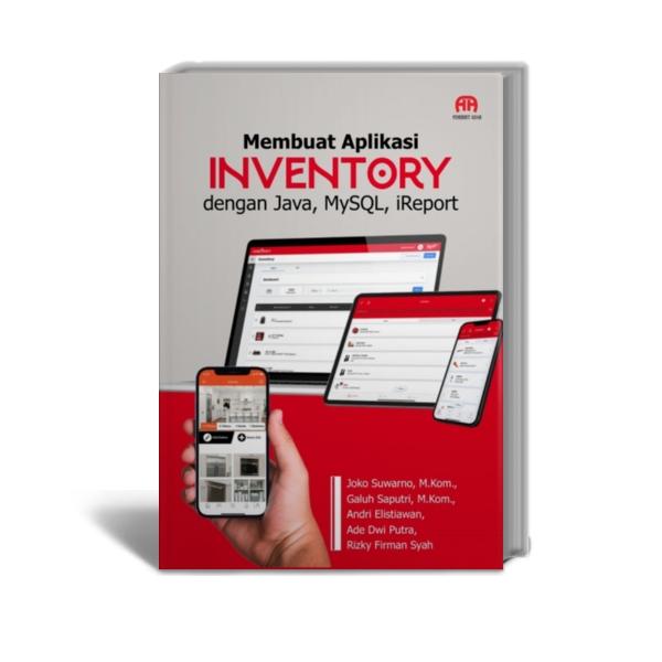 Jual Membuat Aplikasi Inventory Dengan Java, Mysql, Ireport - Kab ... Jual Membuat Aplikasi Inventory Dengan Java, Mysql, Ireport - Kab ...