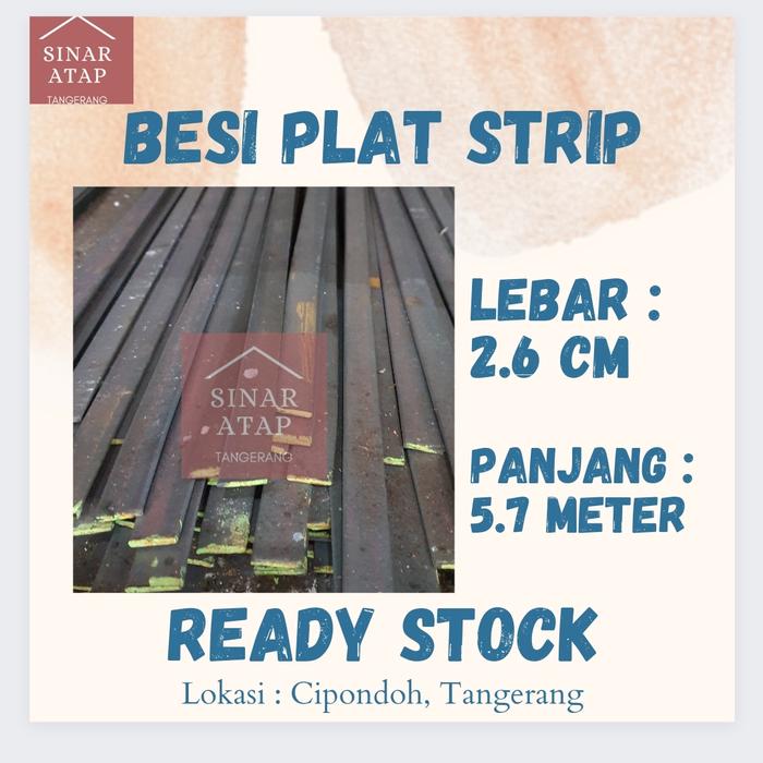 Jual BESI PLAT STRIP 5x30 lebar 2,6 tebal 3.8 panjang 5.7 Meter - Kota ...