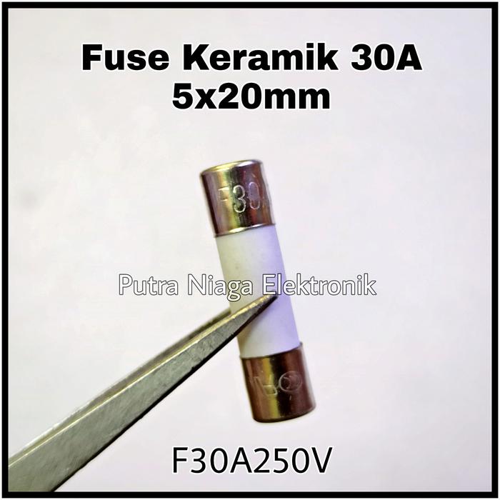 Jual Fuse Keramik 30A 250V 2cm Ceramic 30Amp 5x20mm Sikring F30AL250V ...
