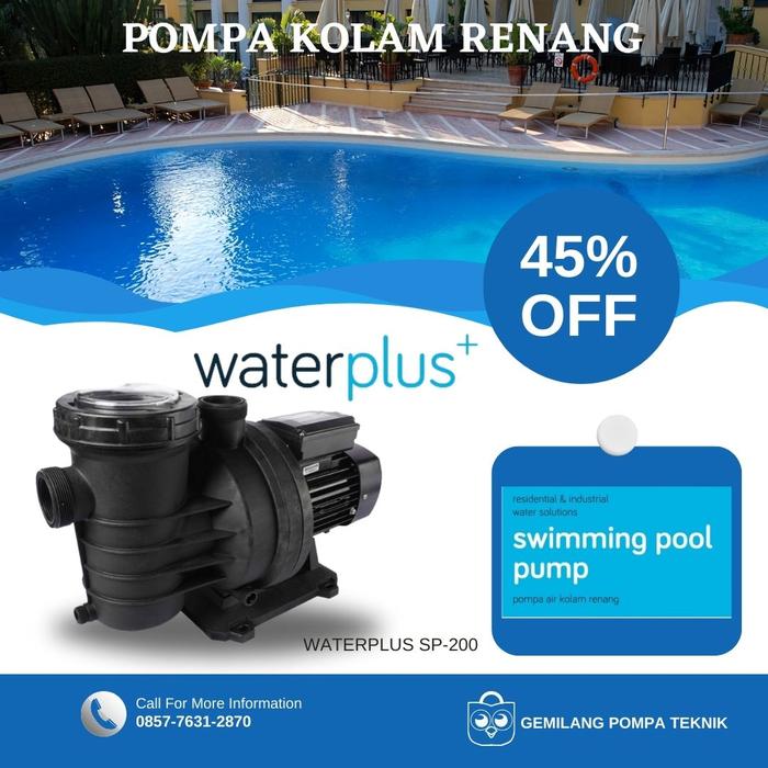 Jual Pompa Kolam Renang 2Hp Waterplus SP-200 Mesin Kolam Renang 2 Hp ...