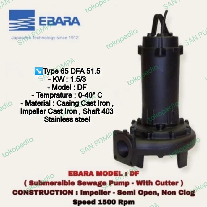 Jual Pompa Ebara 65 DFA 51.5 1.5 kw 3 Phase Submersible Sewage Pumps - Kab. Sidoarjo - SAN POMPA ...
