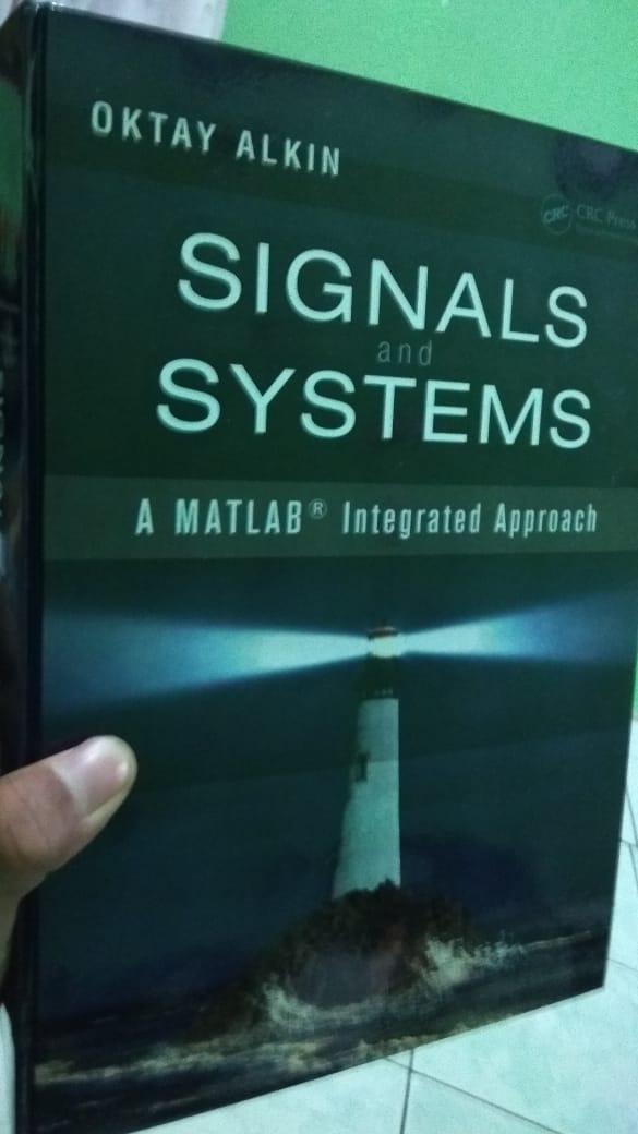 Jual Signals and Systems: A MATLAB® Integrated Approach - Kota Yogyakarta - aaa corporation ...