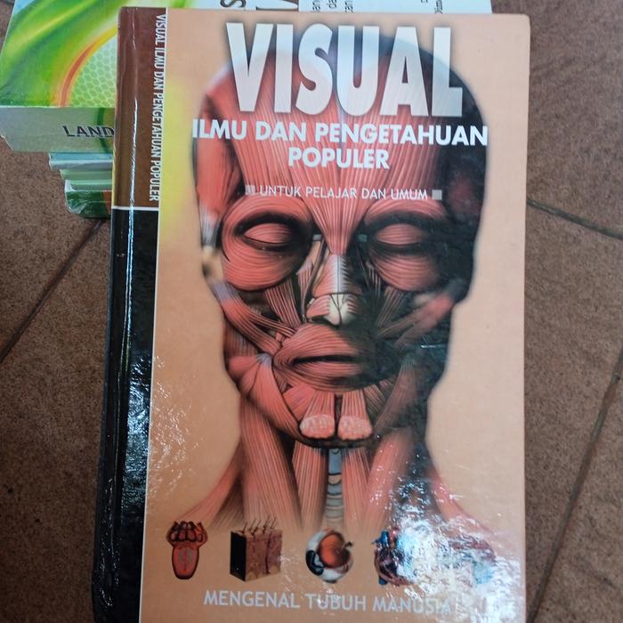 Jual BUKU VISUAL ILMU DAN PENGETAHUAN POPULER MENGENAL TUBUH MANUSIA ...