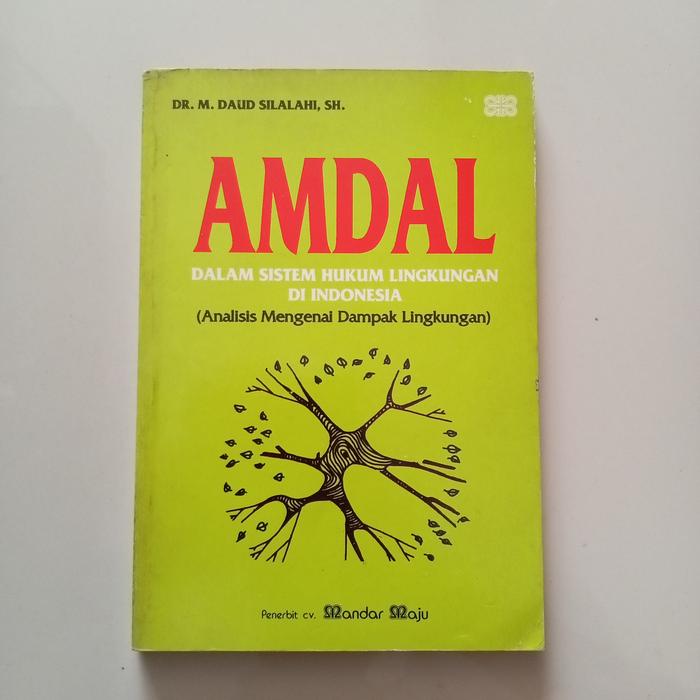 Jual BUKU AMDAL DALAM SISTEM HUKUM LINGKUNGAN DI INDONESIA - Kab. Lebak - seebookstore | Tokopedia