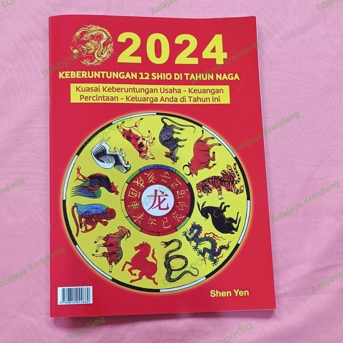 Jual Buku Ramalan Keberuntungan 12 Shio Di Tahun Naga 2024 - Jakarta ... Jual Buku Ramalan Keberuntungan 12 Shio Di Tahun Naga 2024 - Jakarta ...