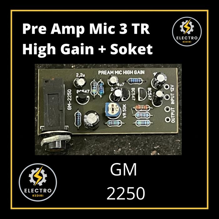 Jual Kit Preamp mic high gain 3 transistor + soket GM | pre amp mic ...