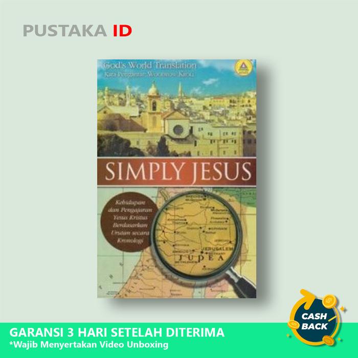 Promo Simply Jesus Kehidupan dan Pengajaran Yesus Kristus Berdasakan ...