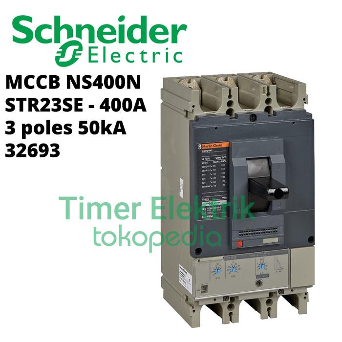 Jual 32693 - MCCB NS400N STR23SE 3P 400A 50kA - Jakarta Pusat - Timer ...