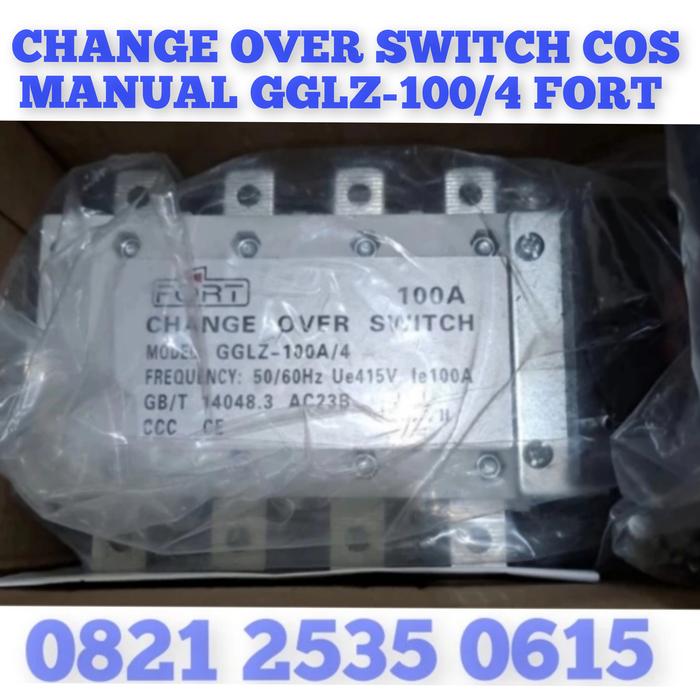 Jual CHANGE OVER SWITCH COS GGLZ-100/4 COS 100A 4P FORT OHM SAKLAR FORT - Jakarta Pusat - Cahaya ...
