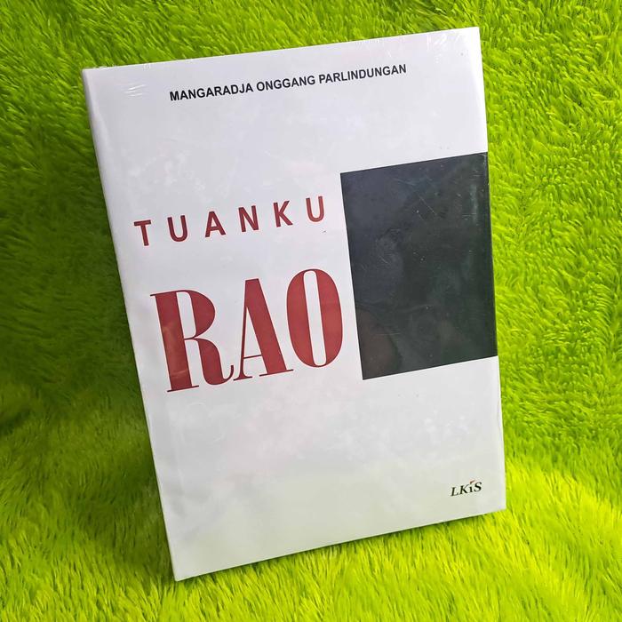 Jual Buku Tuanku Rao - Mangaraja Onggang Parlindungan Di Seller Noelle ...