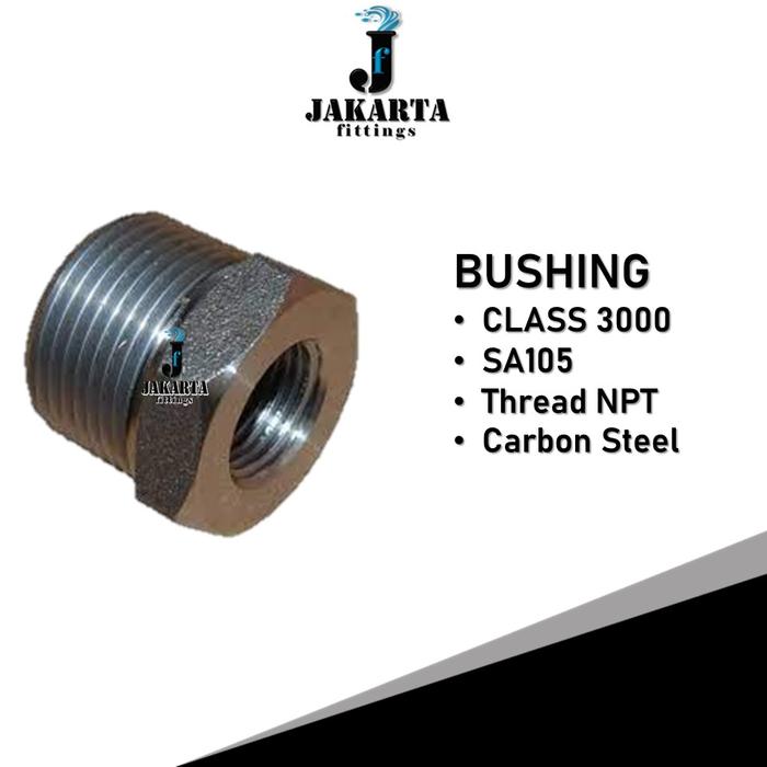 Jual BUSHING CS CL 3000 SA105 THREAD NPT - Kab. Bekasi - JAKARTA ...