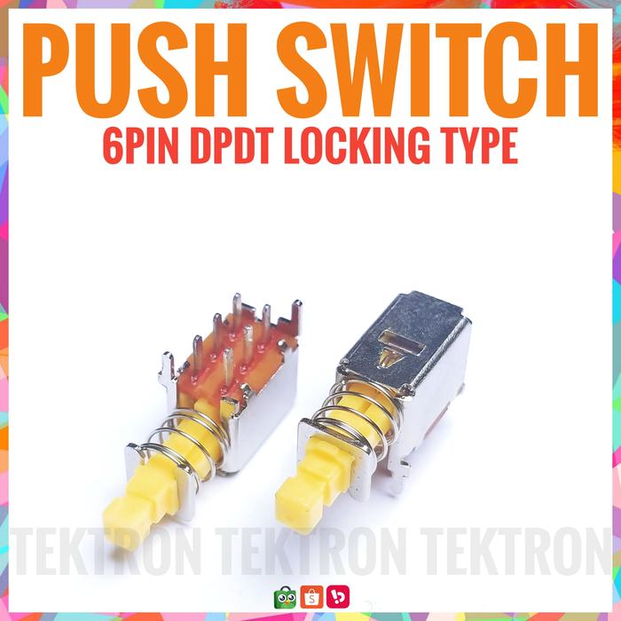 Jual Kwanda Push Switch 6pin Latching 6 p pin pushon push on dpdt 6p ...