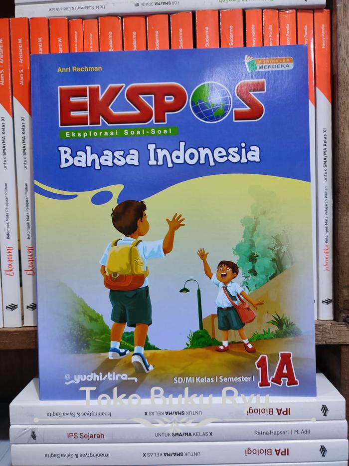 Jual Ekspos Eksplorasi Soal Soal Bahasa Indonesia 1A Kelas 1 SD Yudhistira - Jakarta Pusat ...