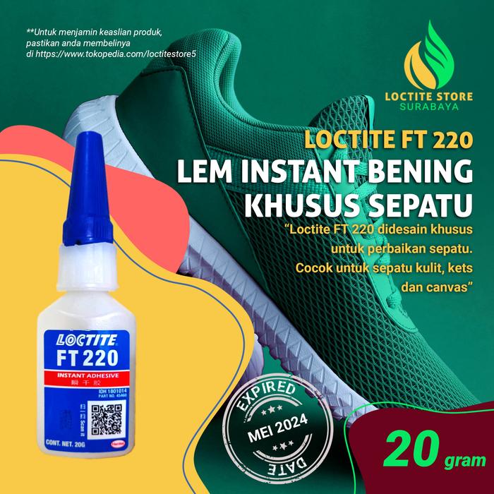 Jual LEM SEPATU KETS CANVAS DAN KULIT LOCTITE FT 220 INSTANT SHOE ADHESIVE - Kab. Sidoarjo ...