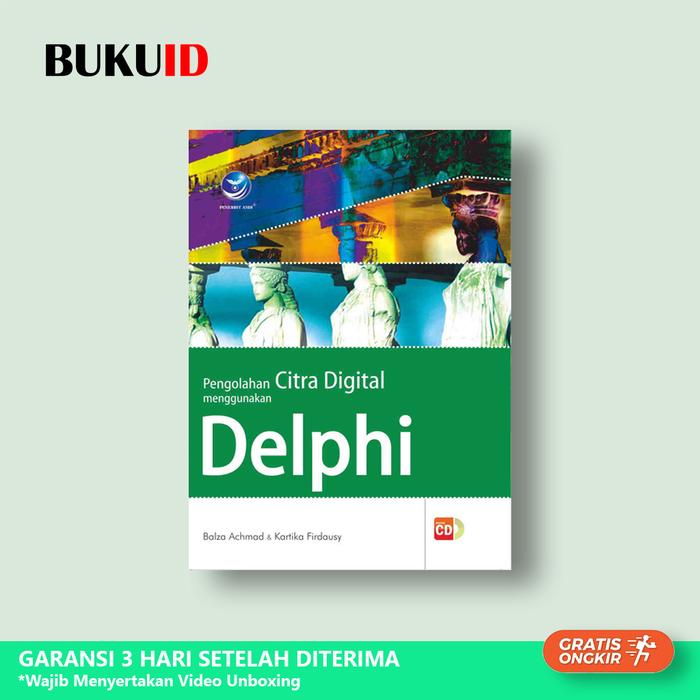Promo Buku Pengolahan Citra Digital Menggunakan Delphi (+cd) - Kota Tangerang - Buku ID | Tokopedia