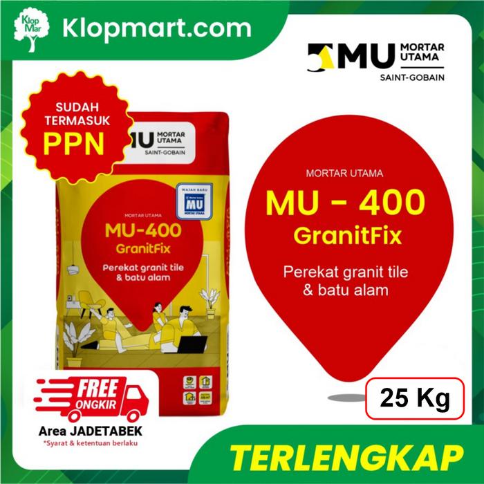 Jual Mortar Utama MU-400 GranitFix Pasang Granite & Batu Alam 25kg ...
