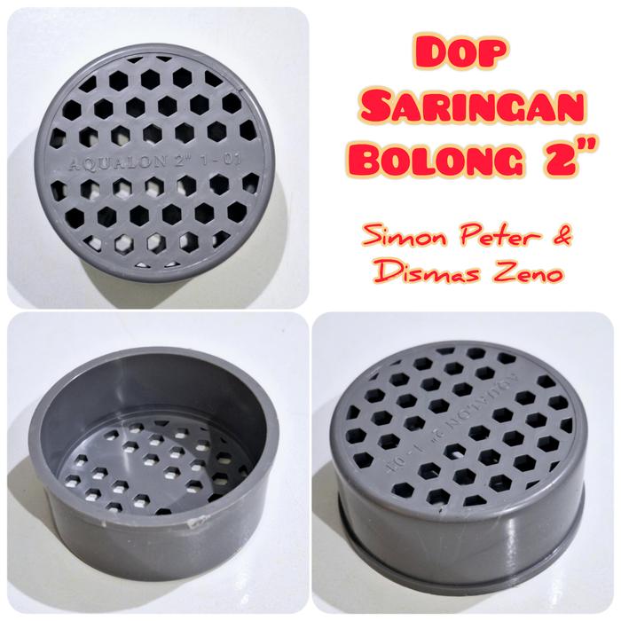 Promo Dop Saringan Pipa PVC 2" inch BOLONG Tutup Cap Lubang Biopori ...
