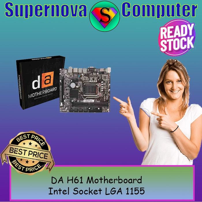 Jual DA H61 Motherboard Intel Socket LGA 1155 Motherboard ini SUDAH ...