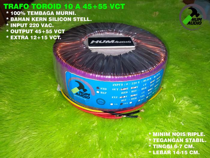 Jual TRAFO TOROID DONAT 10A 45+55 VCT REAL MURNI. - Kab. Jombang - HUM-AUDIO | Tokopedia
