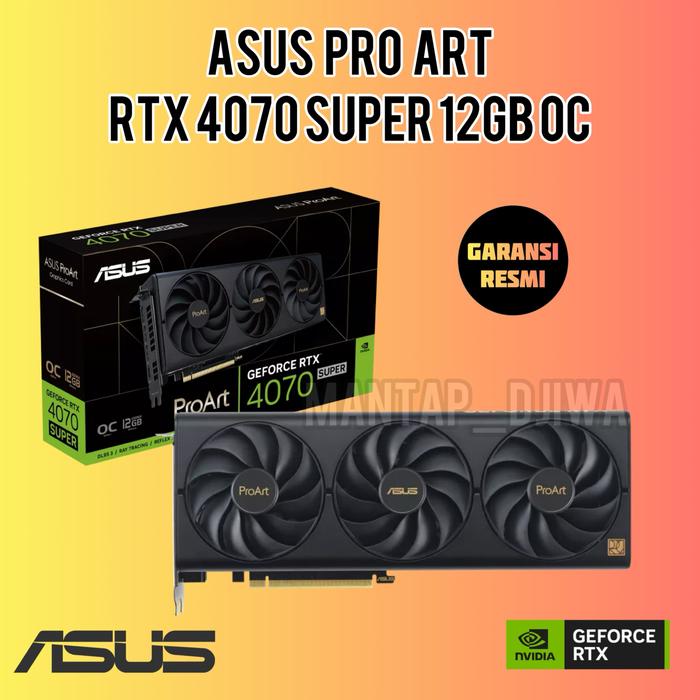 Jual ProArt GeForce RTX™ 4070 SUPER / 4070SUPER OC Edition 12GB GDDR6X ...