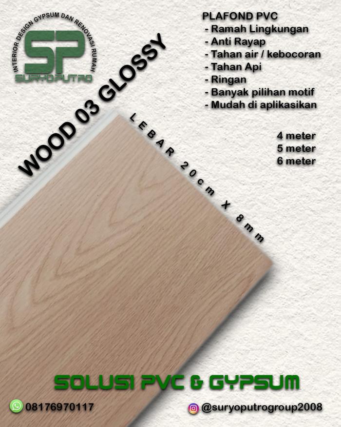Jual PLAFOND PVC maihome WOOD 03 GLOSSY - Kota Bekasi - SURYO PUTRO ...