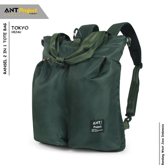 Promo ANT PROJECT - Tas Ransel Pria TOKYO 2 in 1 Hijau - Tas Tote Bag 2 Mode - Kota Bandung ...