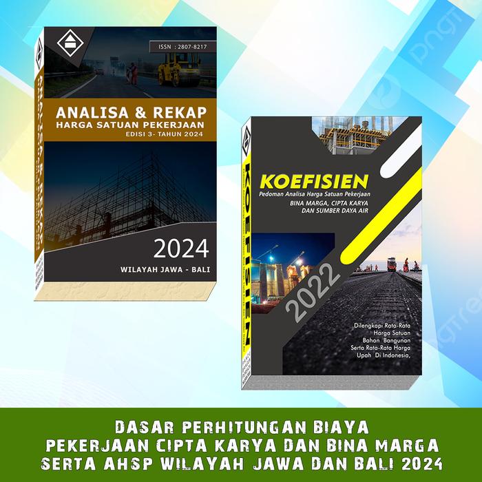 Jual Analisa Harga Satuan Pekerjaan 2024 + Koefisien AHSP Bid Cipta ...