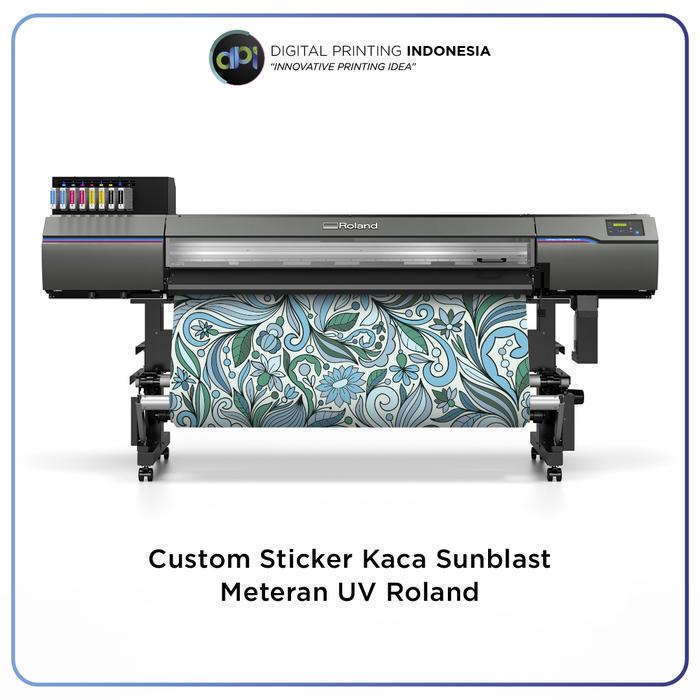 Jual Cetak Sticker Sunblast UV Roland Kaca Meteran Stiker Wallpaper ...