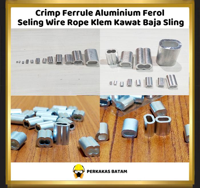 Jual Crimp Ferrule Aluminium Ferol Seling Wire Rope Klem Kawat Baja ...