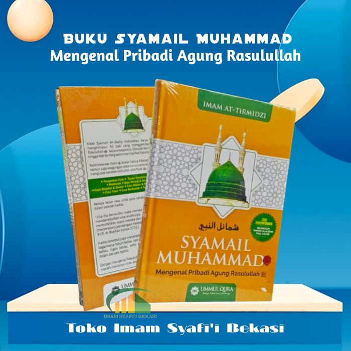 Jual Buku Syamail Muhammad Ummul Qura Terjemah Asy-Syama'il Al ...