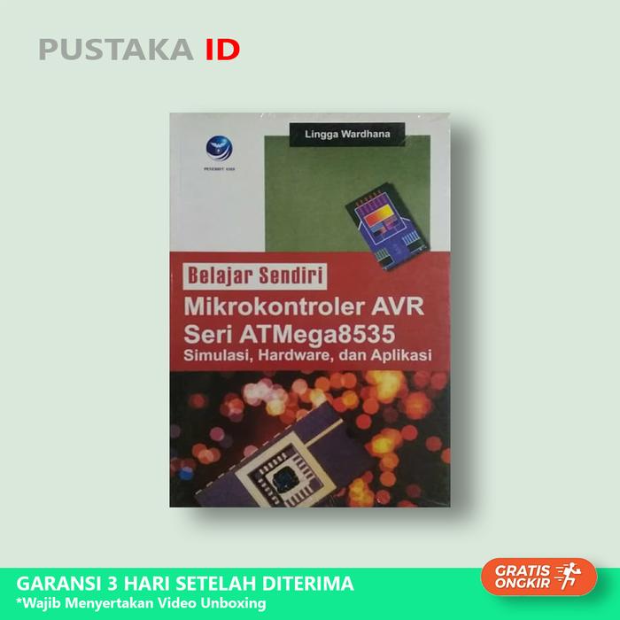 Promo Buku Belajar Sendiri Mikrokontroler AVR Seri Atmega8535, Simulasi ...