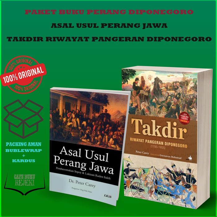 Jual Buku Asal Usul Perang Jawa & Takdir Pangeran Diponegoro - Peter ...