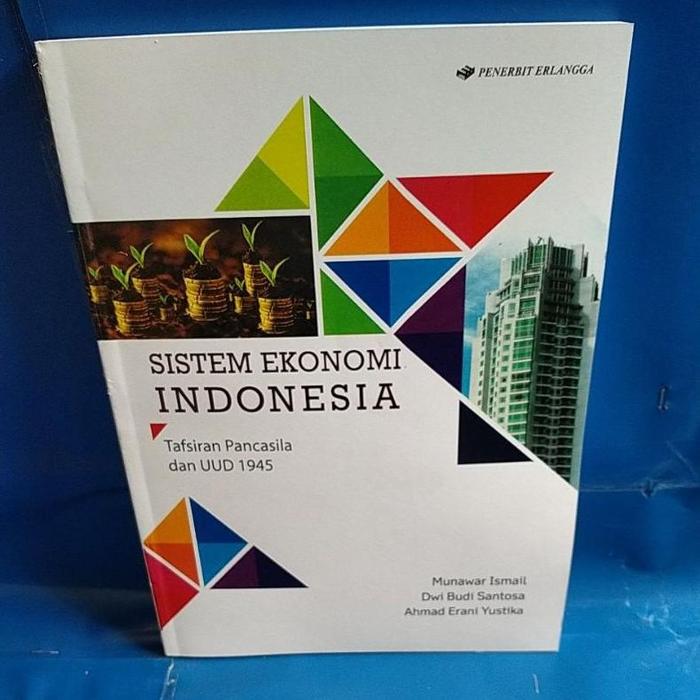 Jual Buku Sistem Ekonomi Indonesia Tafsiran Pancasila dan UUD 1945 - Kota Yogyakarta ...