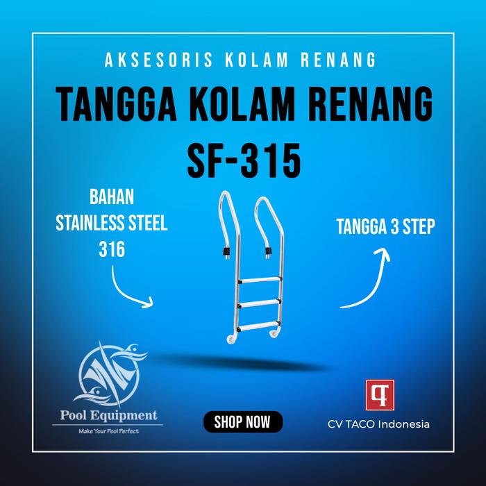 Jual Tangga Kolam Renang Pool Ladder SF-315 3 Step 316 Stainless Steel ...