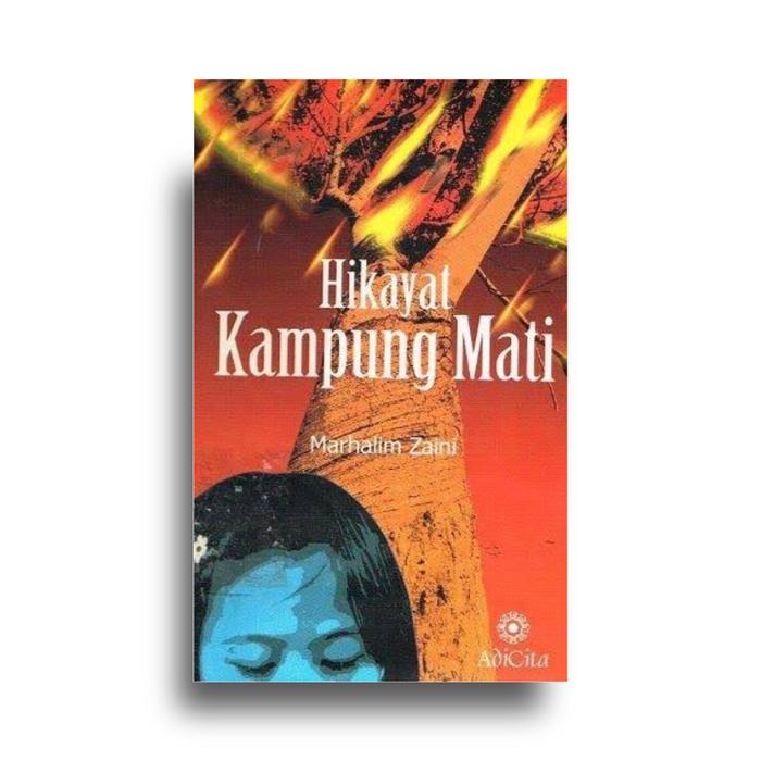 Jual Hikayat Kampung Mati - Marhalim Zaini - Kab. Bekasi - Swakarya Book | Tokopedia