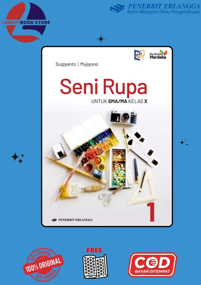 Jual SENI RUPA SMA/MA KLS.10 KURIKULUM MERDEKA - Jakarta Timur - LANGIT ...