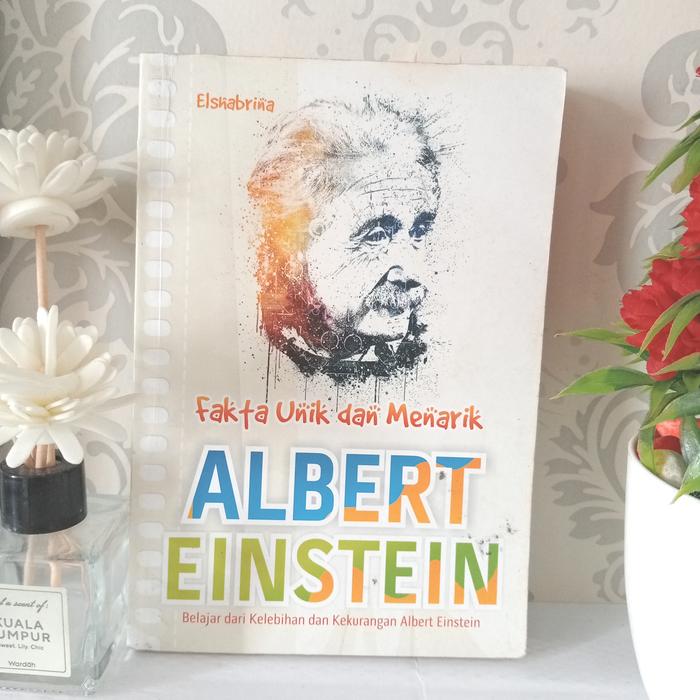 Jual ORIGINAL BUKU FAKTA UNIK DAN MENARIK ALBERT EINSTEIN - Jakarta ...