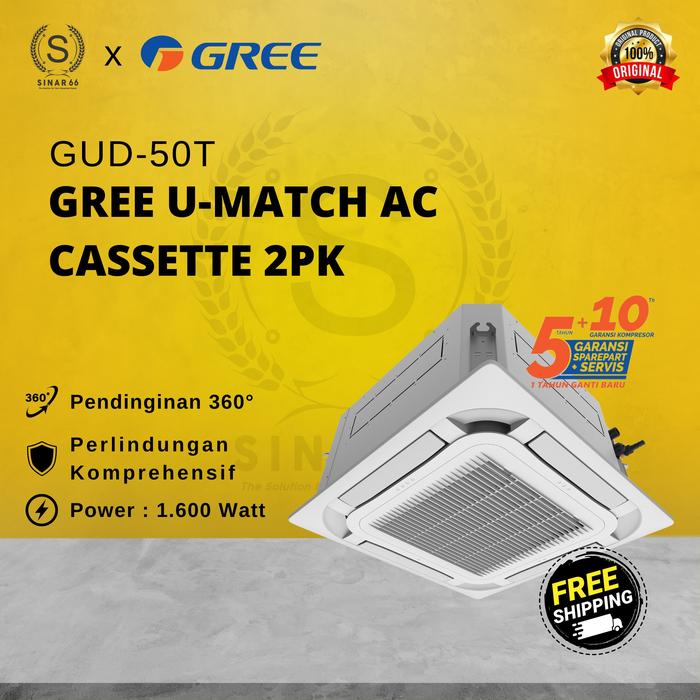 Promo GREE AC U-MATCH CASSETTE 2PK 2 PK R410A 1 PHASE GUD-50T Cicil 0% 3x - Kota Tangerang ...