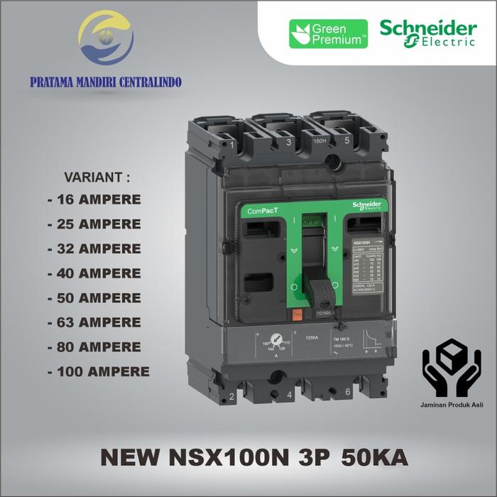 Promo MCCB NSX100N 3 PHASE 50KA 3P 16A/25A/32A/40A/50A/63A/80A/100A NEW ...