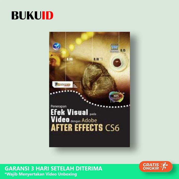 Jual Buku Penerapan Efek Visual Pada Video dengan Adobe After Effects ...