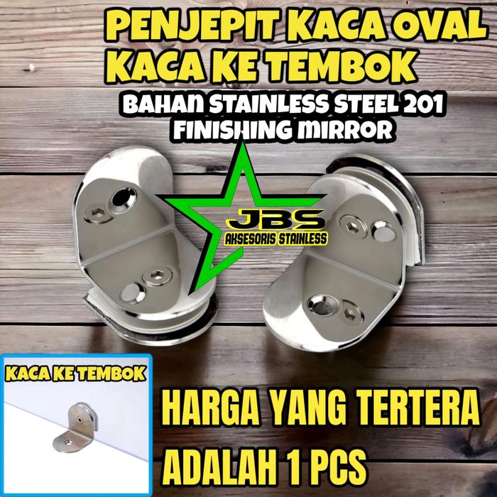 Promo PENJEPIT KACA KE TEMBOK (OVAL) STAINLESS 201 - BRACKET CONNECTOR ...