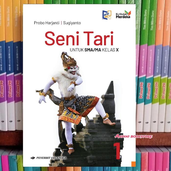 Jual BUKU SENI TARI KELAS 10 SMA/MA ERLANGGA KURIKULUM MERDEKA - Jakarta Timur - Andini book ...