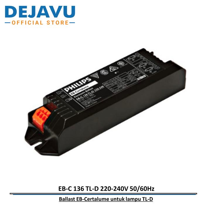 Promo Ballast Philips EB-C 136 TL-D 220-240V 50/60Hz untuk lampu TL-D ...
