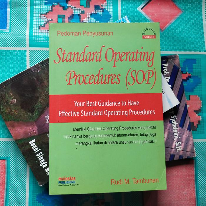Jual Buku Manajemen, Pedoman Penyusunan STANDAR OPERATING PROCEDURES ...
