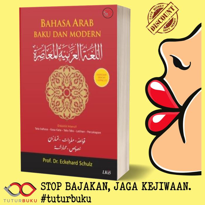Jual Bahasa Arab Baku dan Modern - Prof Dr Eckehard Schulz - Kota ...