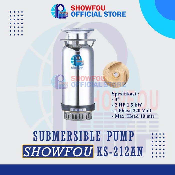 Promo SHOWFOU SUBMERSIBLE PUMP KS-212 AN, 2 HP, 1 Phase 1.5 kWatt 3 Inch Cicil 0% 3x - Jakarta ...