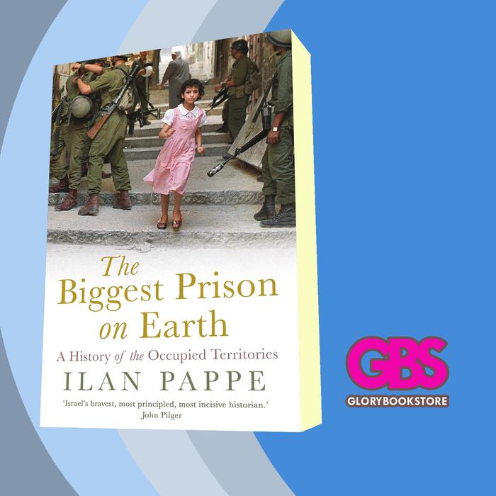 Jual The Biggest Prison on Earth: A History of Gaza and the Occupied ...