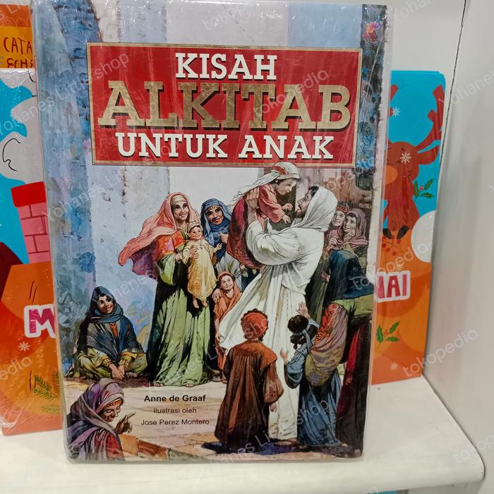 Jual KISAH ALKITAB UNTUK ANAK - Jakarta Barat - Yohanes Little shop ...