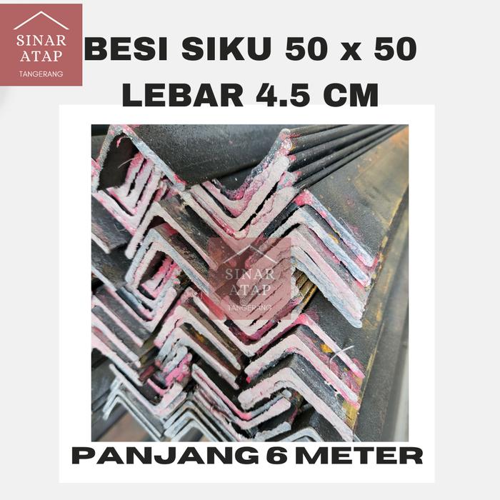 Jual BESI SIKU 50 x 50 Lebar 4.5 cm panjang 6 METER / SIKU 5x5 - Kota Tangerang - sinar atap ...